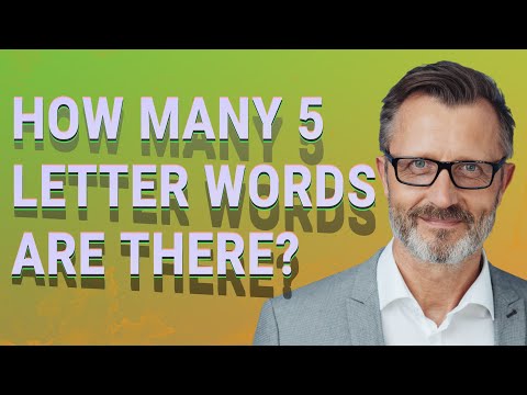 How many 5 letter words are there?