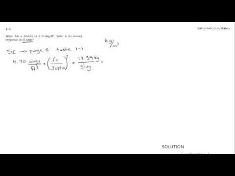 1-2 Convert density of wood to SI units