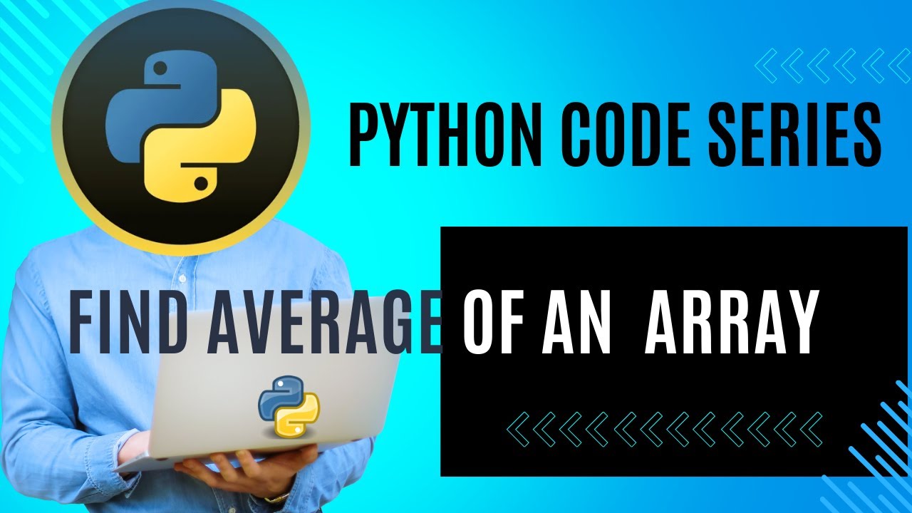 Python code series | Calculating the Average of an Array | #Python #Programming #tutorial