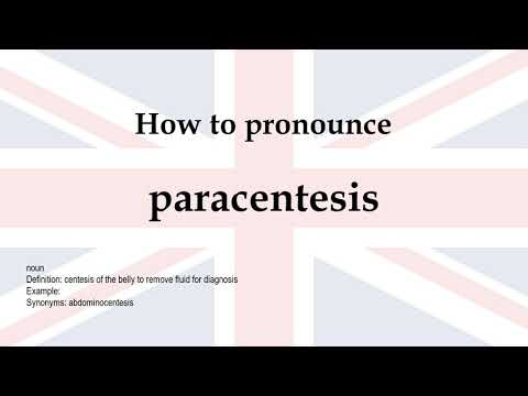 How to pronounce 'paracentesis' + meaning