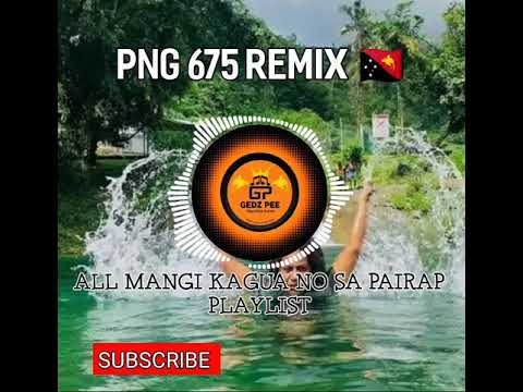 βββPNG 675 REMIX EDITπ΅π¬ββGEDZ PEE PNG ββ(2022 MUSIC)
