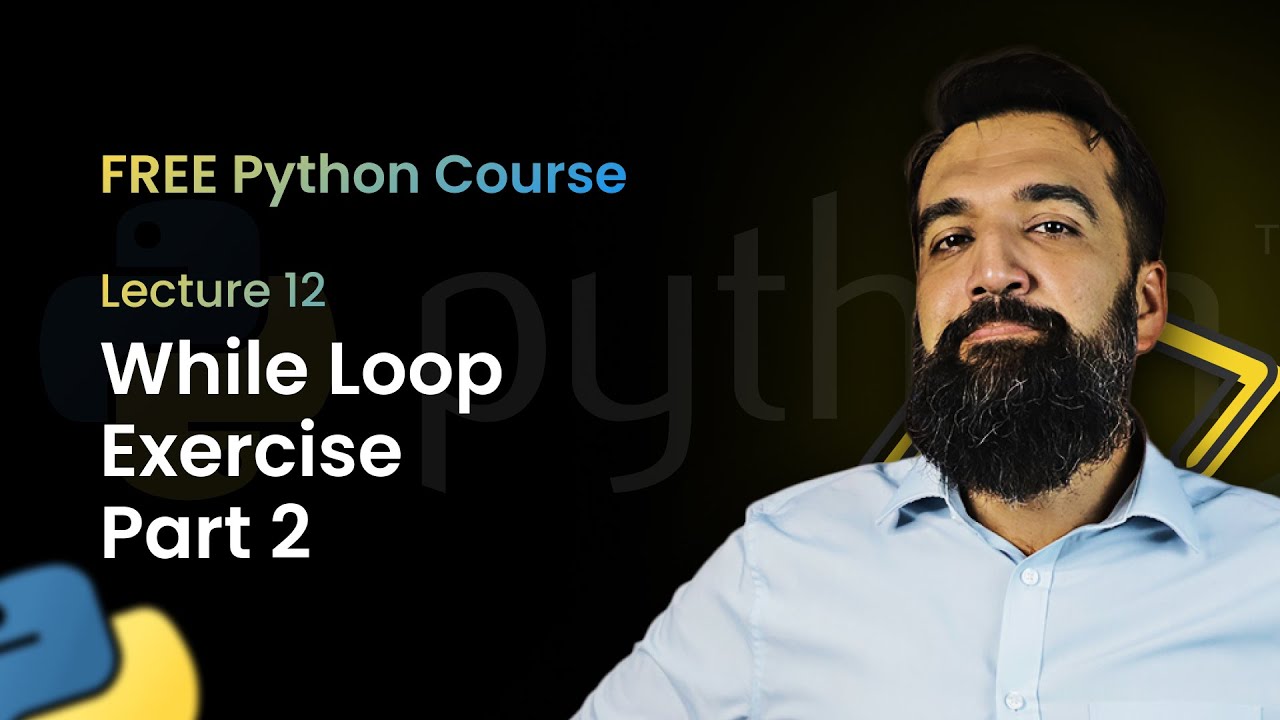 While Loop Exercise Part- 2 | Python Programming | Class 12