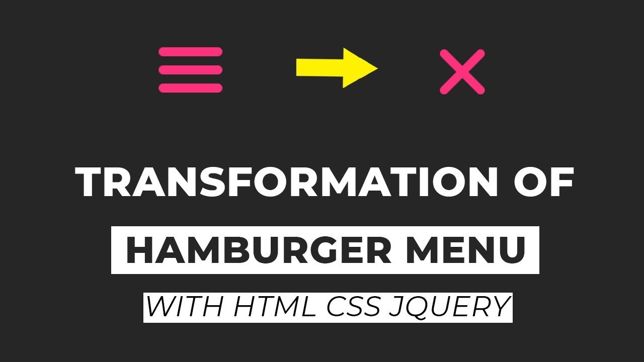 Transforming Hamburger Menu with html css and jquery