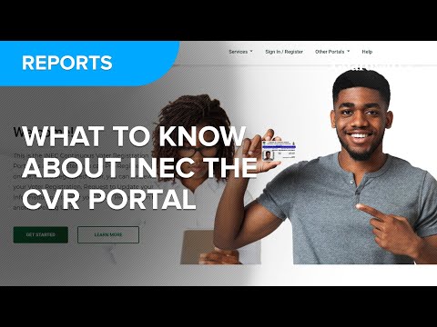 What to know about INEC's Continuous Voters Registration platform