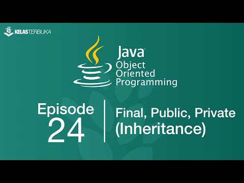 Learn Belajar Java OOP 24 Final Public Private keyword Inheritance - Mind Luster