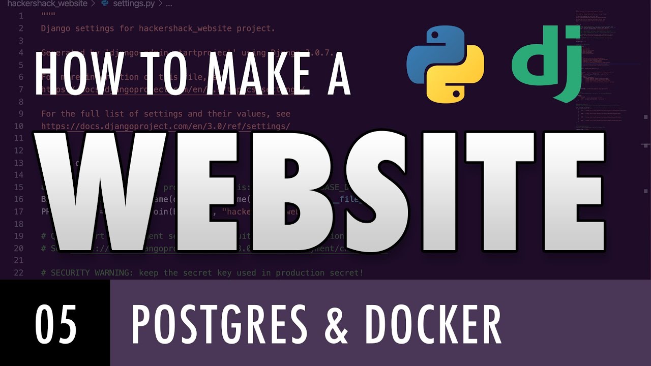 How to make a website with Python and Django - POSTGRES AND DOCKER (E05)