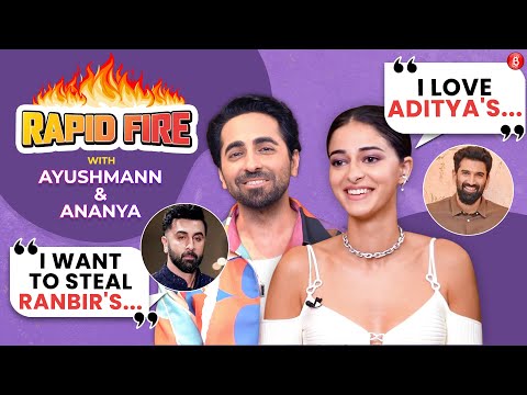 Ananya Panday on what she loves about rumoured BF Aditya Roy Kapur; Ayushmann on SRK | RAPID FIRE