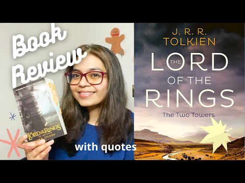 BOOK REVIEW: THE TWO TOWERS by J R R TOLKIEN | SECOND BOOK IN THE LORD OF THE RINGS TRILOGY 🧙‍♂️🧝‍♀️