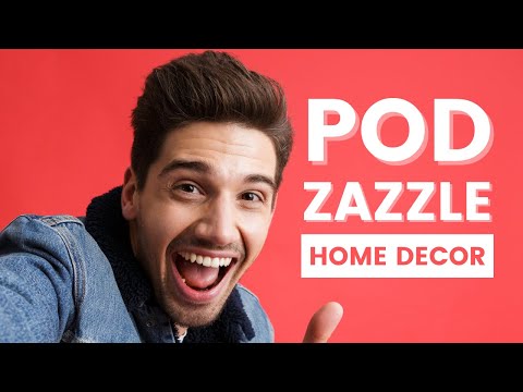 How to Start Selling Home Decor On Zazzle!
