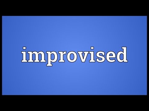 Improvised Meaning