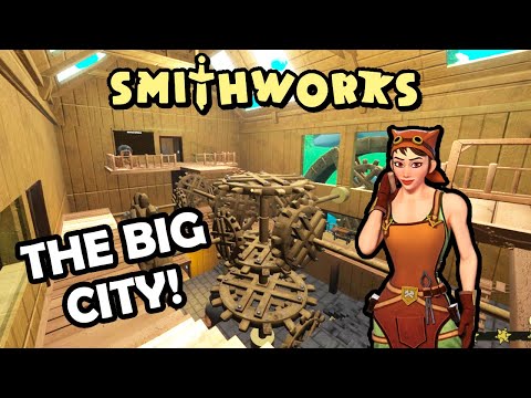 Steam Community :: Video :: WE MADE IT TO THE BIG CITY! | Smithworks