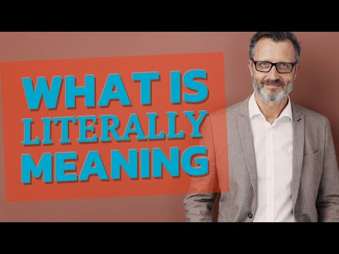 Literally | Meaning of literally 📖 📖 📖 📖