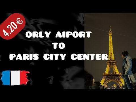 Orly Airport to Paris City Center 🇫🇷 | Complete Guide | #orly #paris #france