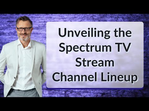 Unveiling the Spectrum TV Stream Channel Lineup