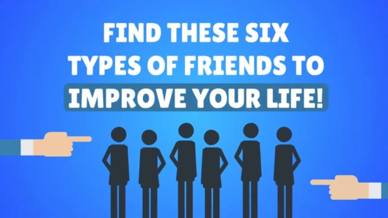 6 True Friends We Need | Friendships That Help You Grow