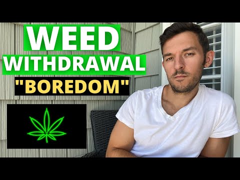 Weed Withdrawal: How to Cope with Boredom