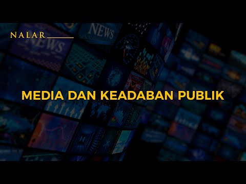 NALAR Ep. 52. MEDIA DAN KEADABAN PUBLIK