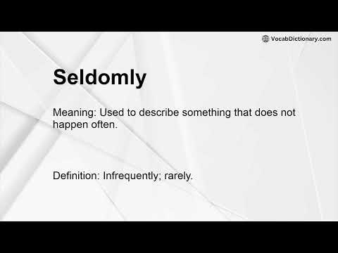 Seldomly Meaning