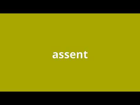 what is the meaning of assent
