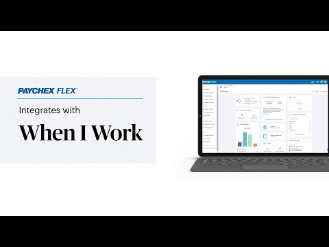 Easily Schedule and Pay Employees with Paychex Flex® and When I Work