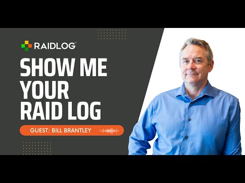Show Me Your RAID Log with Special Guest Bill Brantley