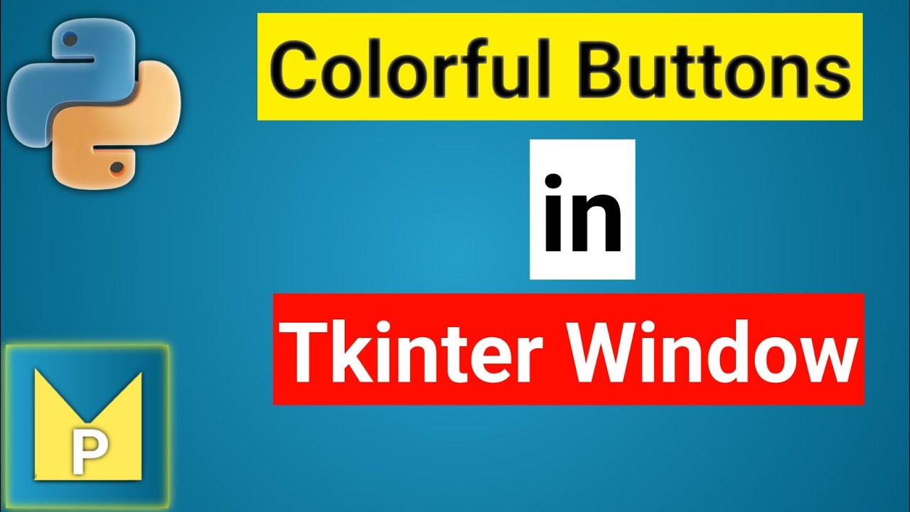 Create Colorful Buttons inside Application Window | Python Magix