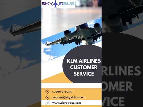 KLM Airlines Customer Service | Skyairbus