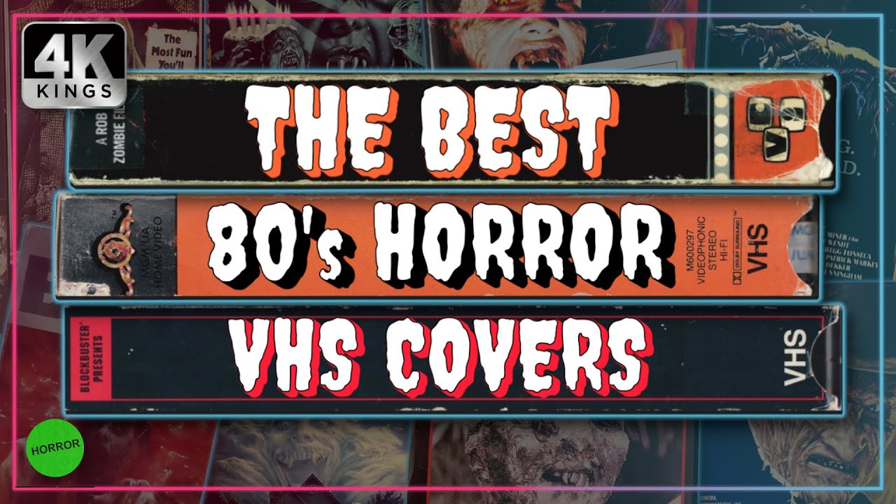 BEST 80s HORROR VHS COVER ART | FRIGHT NIGHT, ZOMBIE, DEMONS, THE BLOB, HOUSE & MORE! | 4K Kings