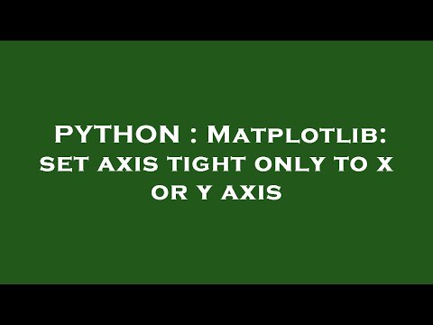 PYTHON : Matplotlib: set axis tight only to x or y axis