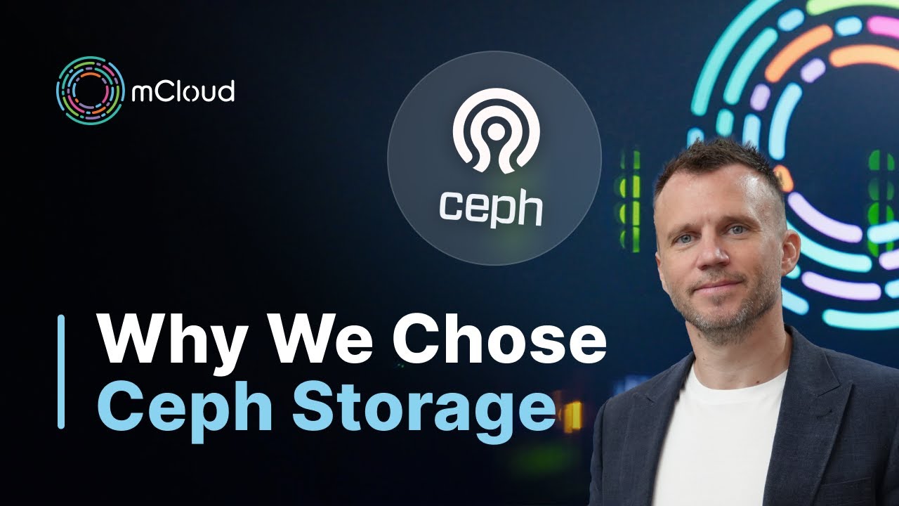 Why We Chose Ceph for mCloud | Scalable, Reliable, Enterprise-Grade Storage