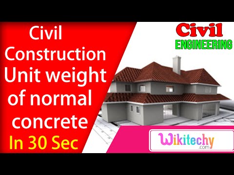 what is unit weight of normal concrete | Civil Construction Interview Questions