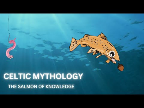 Celtic Mythology: The Salmon of Knowledge