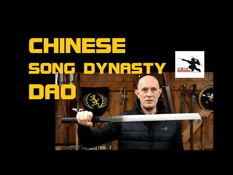 Chinese Song Dynasty (960-1279AD) Dao (Single Edged Sword) - History, Review & Test