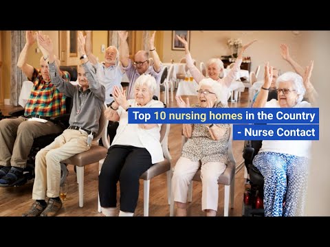 Top 10 nursing homes in the Country