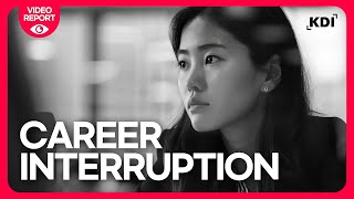 Women’s Career Interruptions and the Declining Fertility Rate in South Korea - KDI - Korea ...