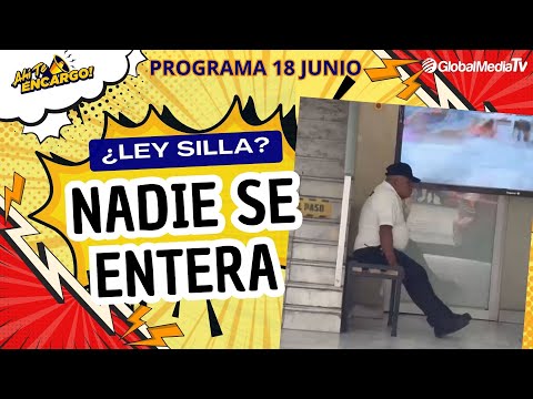 ¿LEY SILLA? NADIE SE ENTERA - AHÍ TE ENCARGO