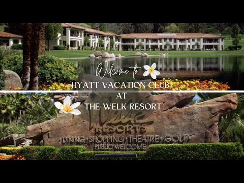 Welk by Hyatt Vacation Club, family-friendly resort nestled in the picturesque hills of Escondido.