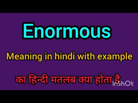 Enormous meaning in Hindi | Enormous का हिंदी में अर्थ | explained Enormous in Hindi