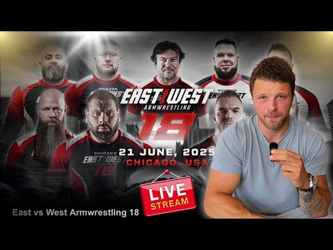 East vs West 18 | Armwrestling Commentary Livestream (All Matches)