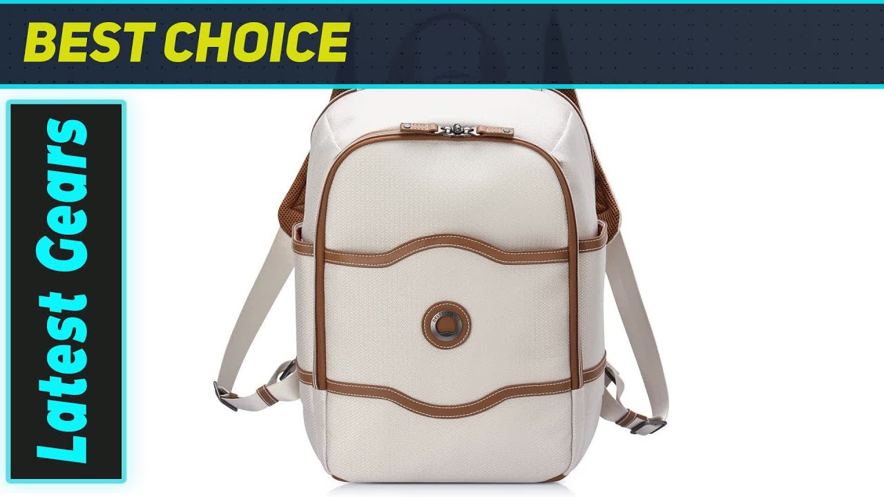 DELSEY PARIS Chatelet 2.0 Backpack: The Ultimate Travel Companion