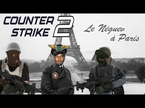 Steam Community :: Video :: N*gevs In Paris | CS2