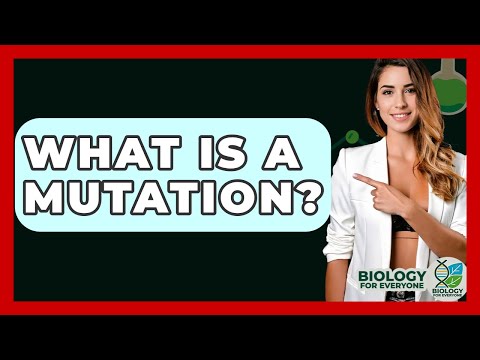 What Is A Mutation? - Biology For Everyone
