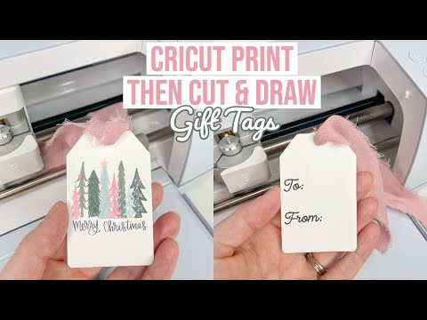 CRICUT GIFT TAGS HOW TO PRINT THEN CUT & WRITE ON THE BACK