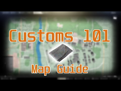 Customs Extracts/Map Guide - Escape From Tarkov