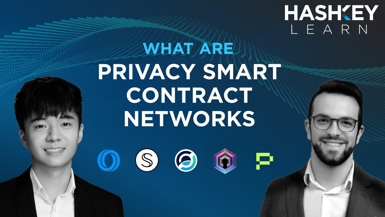 What are Privacy Smart Contract Networks | HashKey Learn Ep.1