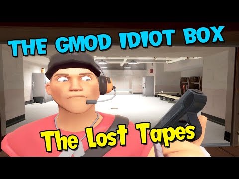 Steam Community :: Video :: The Gmod Idiot Box: The Lost Tapes