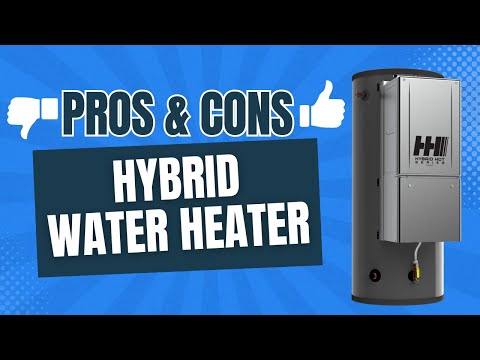 Hybrid Water Heater Pros & Cons