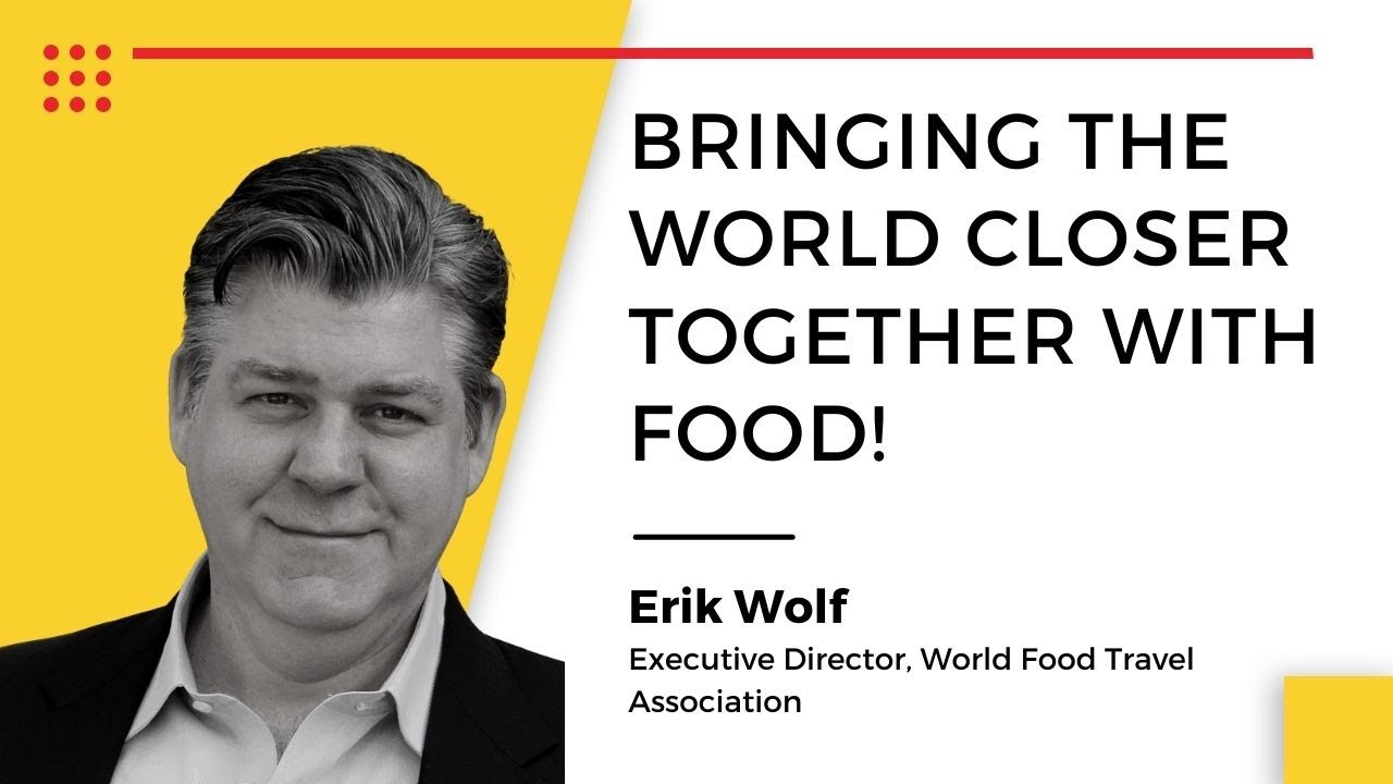What is FOOD TOURISM? Learn with Eric Wolf | TBCY