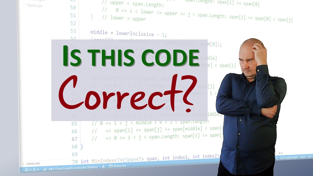 Formally Proving Code Correctness