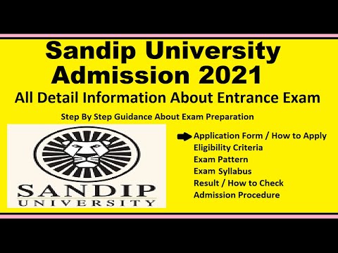Sandip University 2021 -Notification, Dates, Application, Eligibility, Admit Card, Pattern, Syllabus